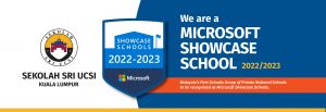 Microsoft Showcase School - Sekolah Sri UCSI Kuala Lumpur