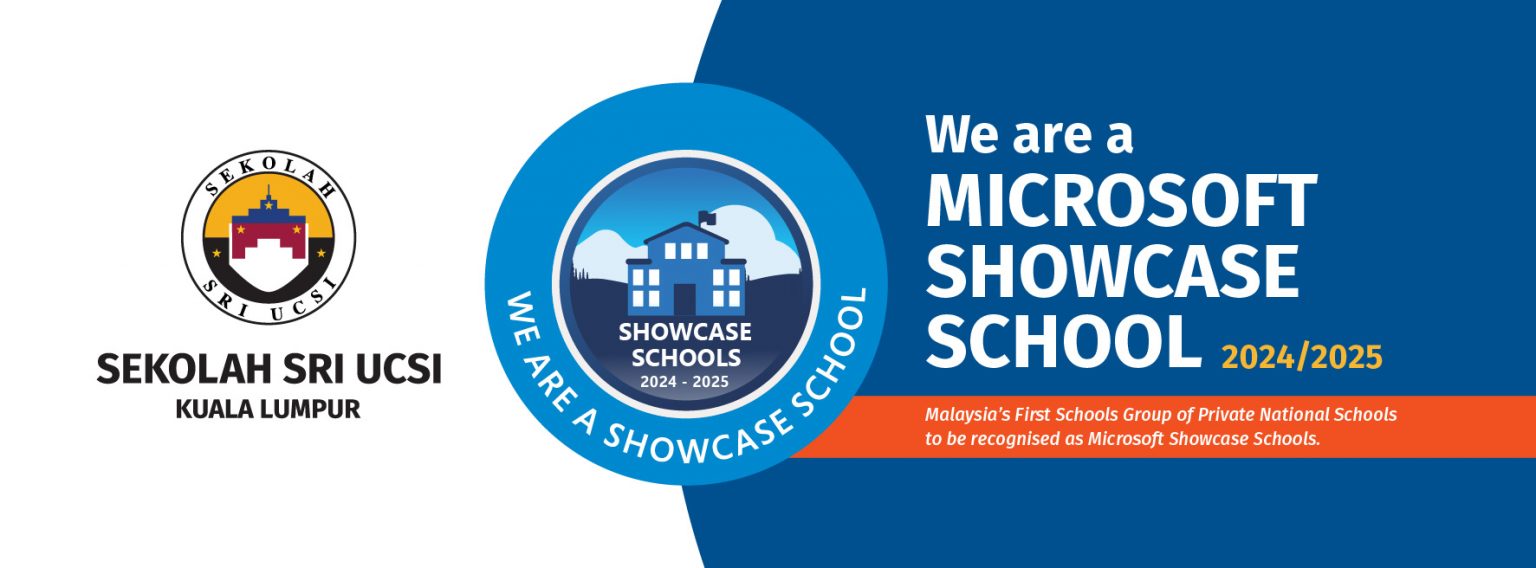 Microsoft Showcase School - Sekolah Sri UCSI Kuala Lumpur